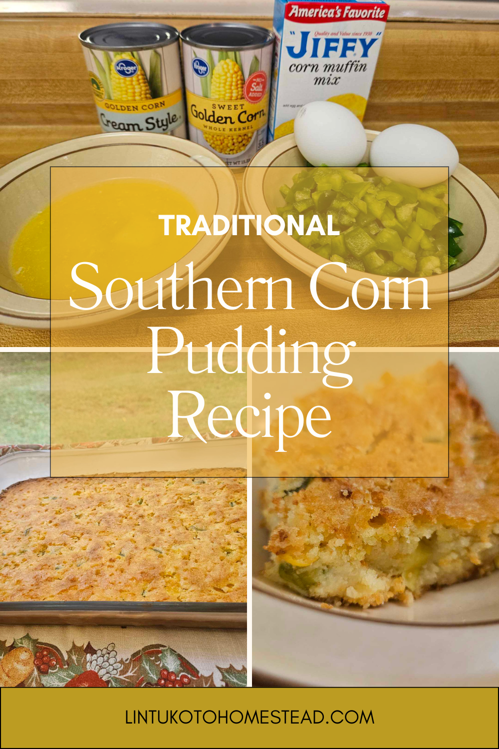 Grandma's Traditional Southern Corn Pudding: A Taste of Home ...