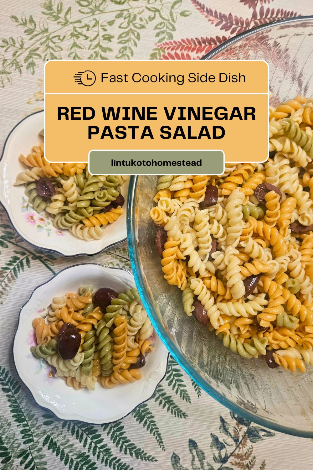 Easy Vintage Red Wine Vinegar Pasta Salad - Lintukoto Homestead